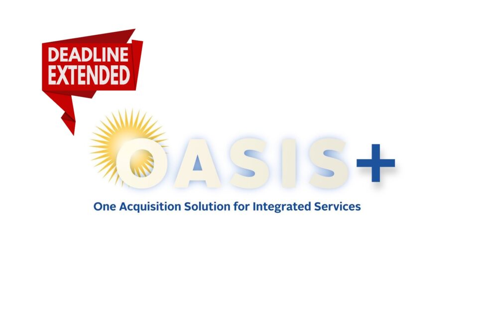 DEADLINE EXTENDED: OASIS+ Deadline Extended to October 20 | OST Global ...