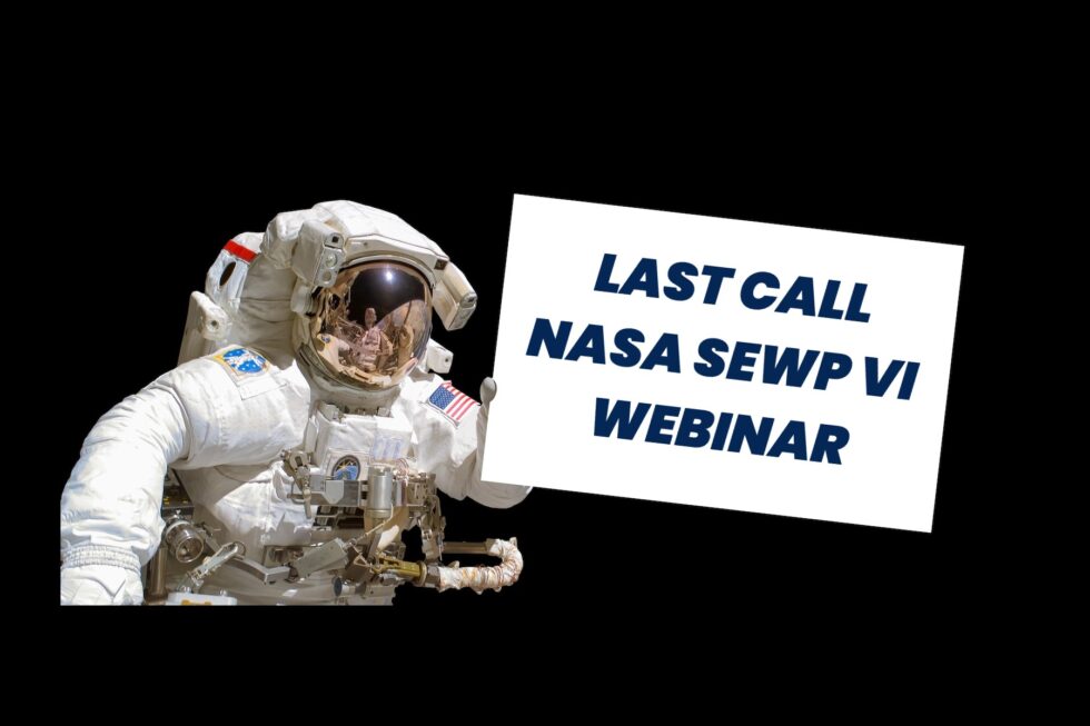 Last Call - There is Still Time to Register! NASA SEWP VI Webinar ...